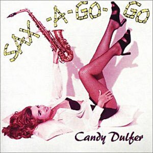 Candy Dulfer - Sax-A-Go-Go - Dubman Home Entertainment